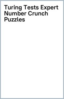 Книга: "The Turing Tests Expert Number Crunch Puzzles" - Eric Saunders ...