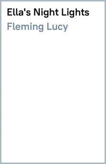 Книга: "Ella's Night Lights" - Lucy Fleming. Купить книгу, читать ...