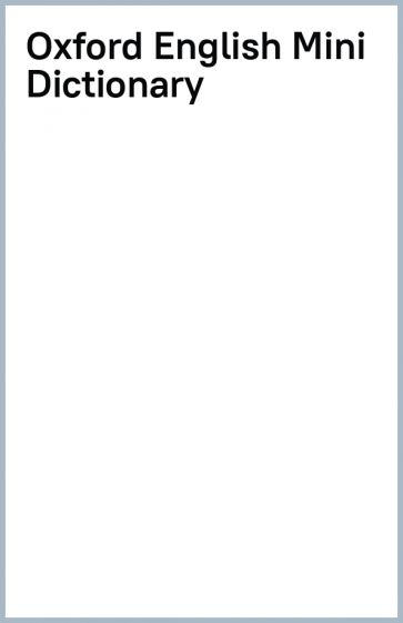 Книга: "Oxford English Mini Dictionary". Купить книгу, читать рецензии ...