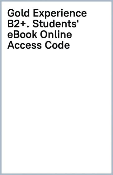 Книга: "Gold Experience. 2nd Edition. B2+. Students' eBook Online Access Code". Купить книгу ...